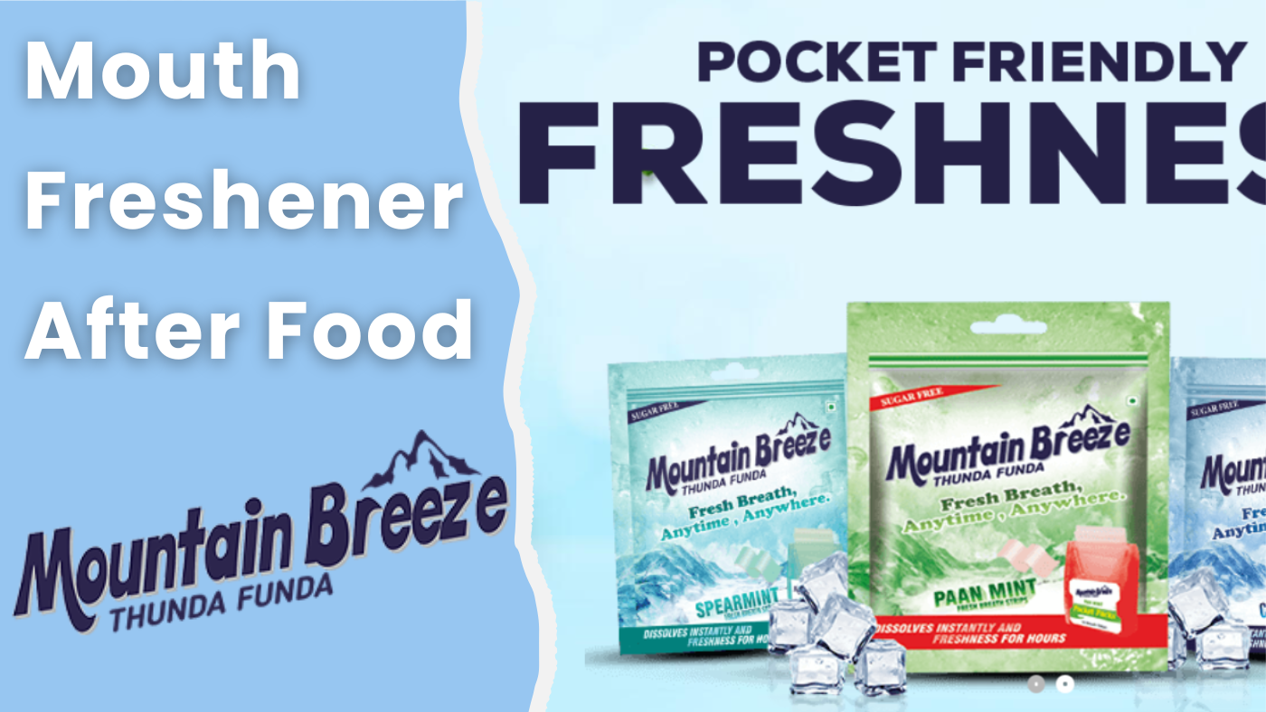 Mouth Freshener After Food - Instant Freshness & Health Benefits ...